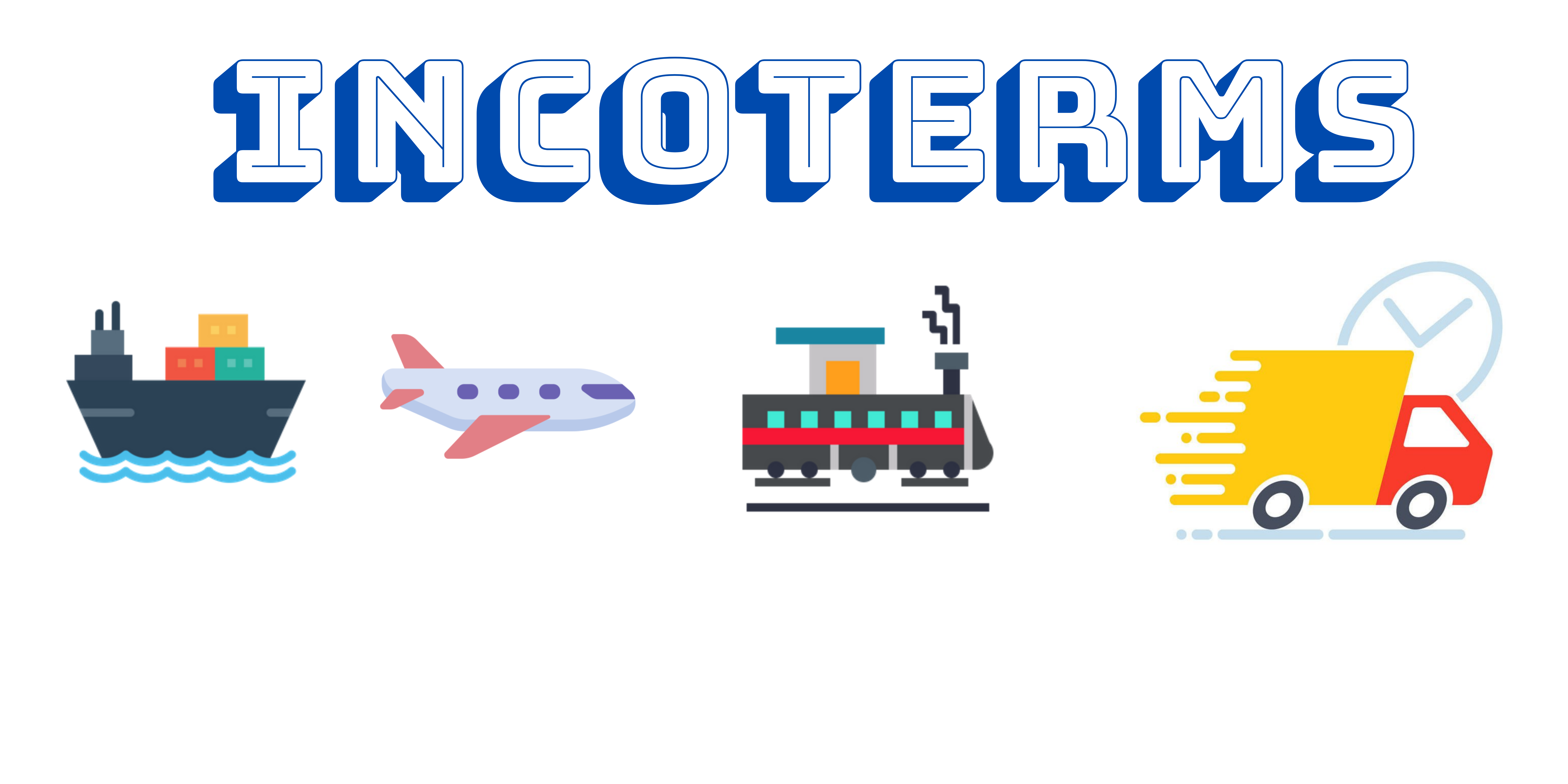 Incoterms là gì? Incoterms 2020 - Bưu Chính Đông Dương Quốc Tế